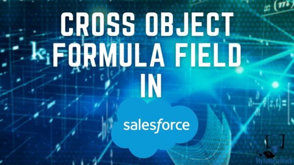 Cross Object Formula Field in Salesforce