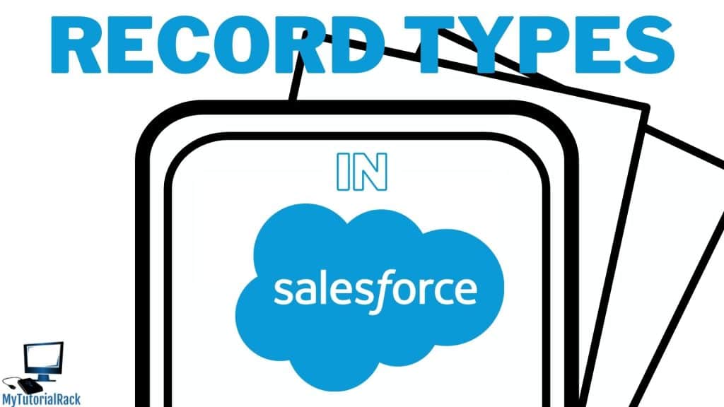 Record Types in Salesforce