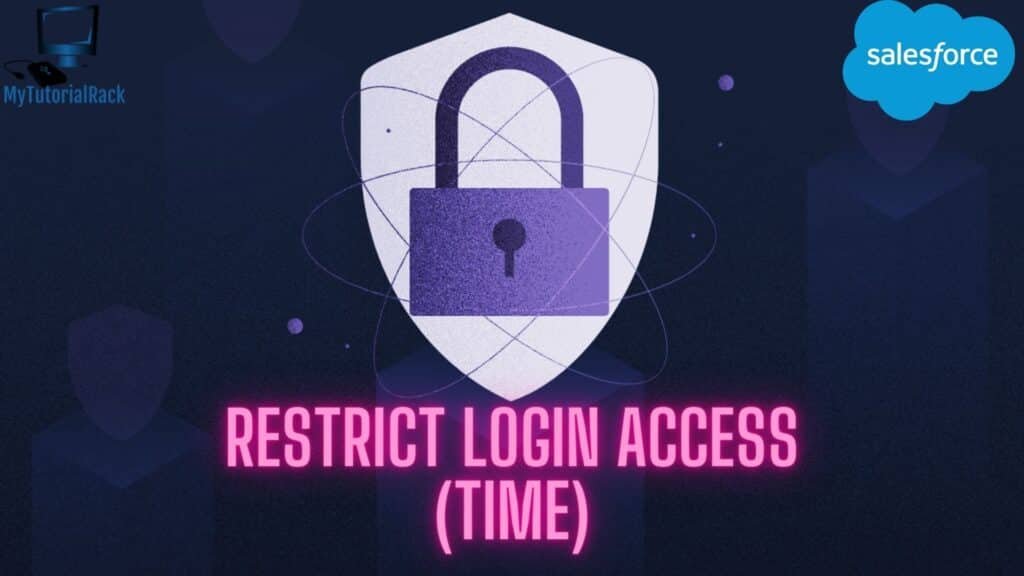 Restrict Login Access (Time) Restrict Login Access (Time)