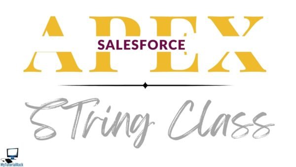 Mastering Apex String Class Ultimate Guide And Tutorial 3556