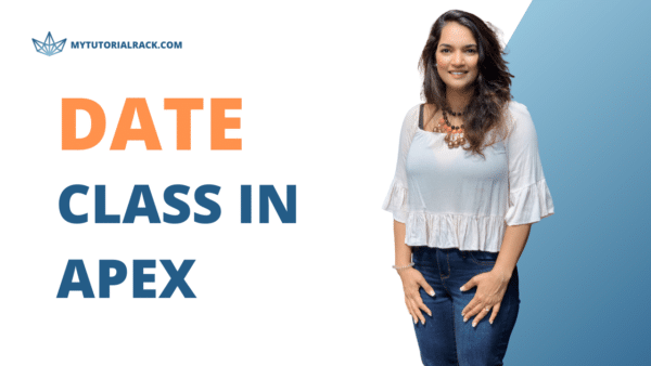Understanding Apex Date Class How To Work With Dates In Salesforce